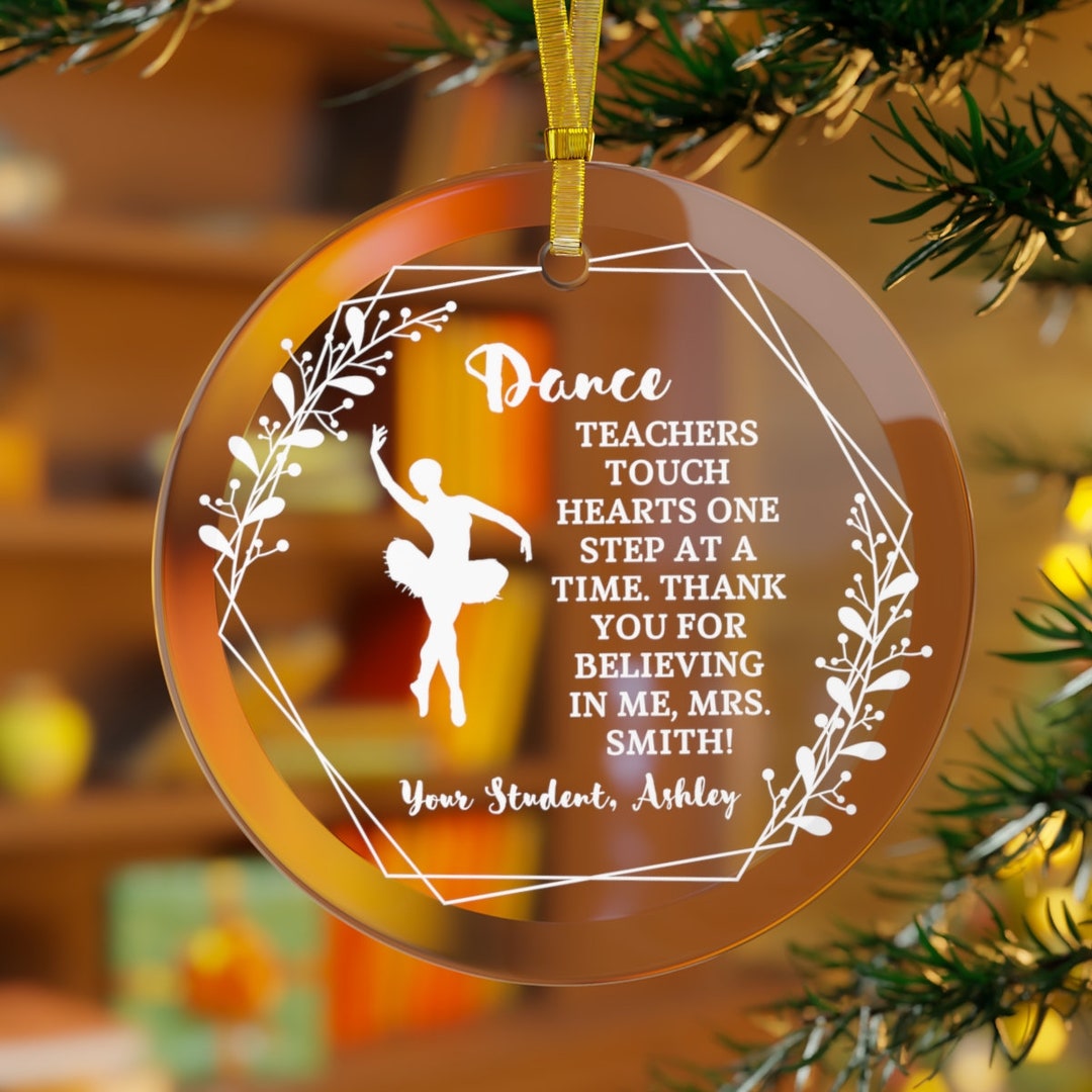 Personalized Dance Teacher Glass Ornament#262 Christmas Gift Thank You ...