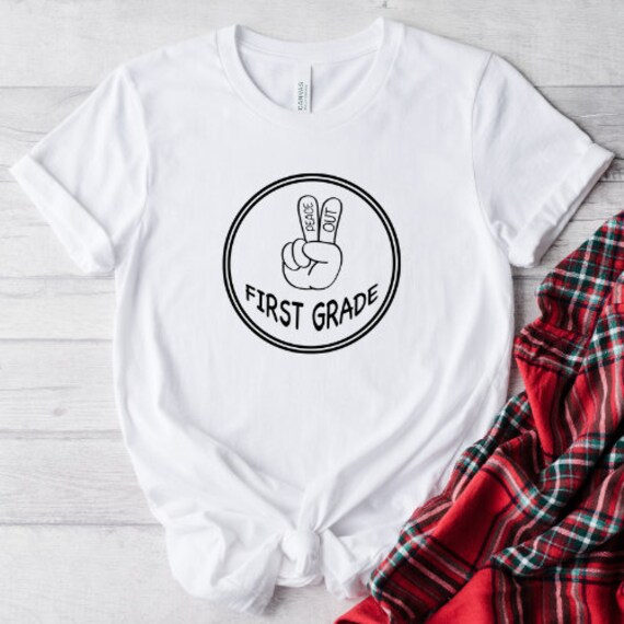 Peace Out First Grade Svgshirt Design Svgdigital - Etsy
