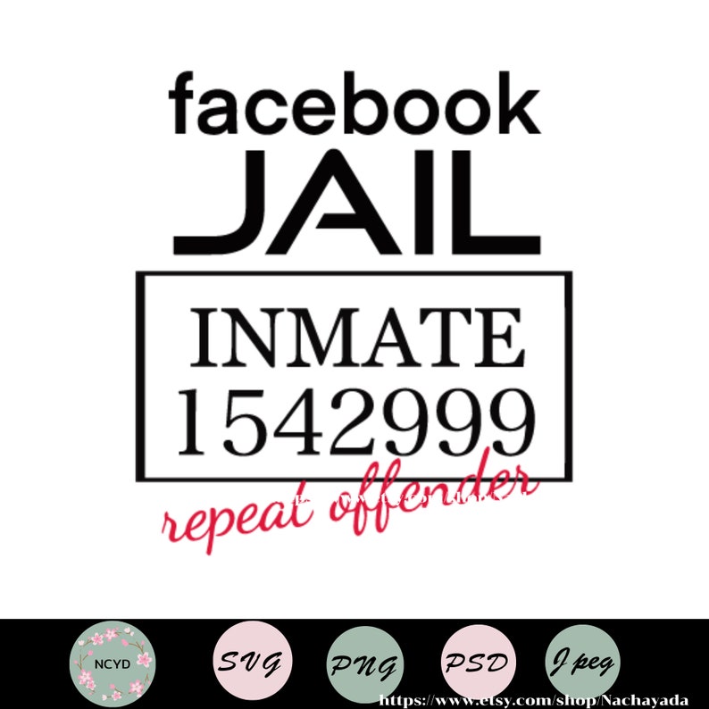 Facebook Jail Inmate Svg,fation Shirt Svg,digital Download - Etsy