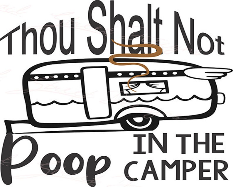 Thou Shalt Not Poop in the Trailer - Funny Camper - for RV Camping ...