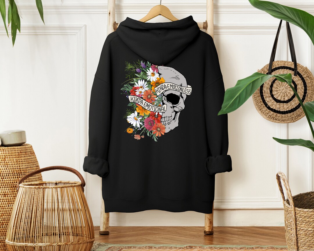 Kinda Emotional Kinda Emotionless Floral Skull Hoodie, Mental Health ...