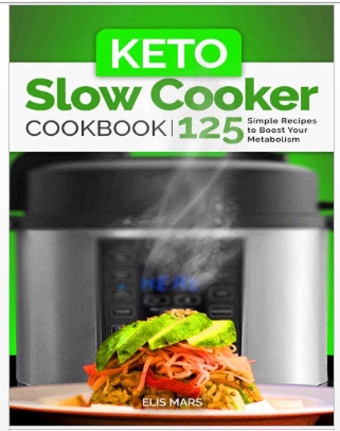 Keto Slow Cooker Cookbook 125 Simple Recipes To Boost Your Etsy