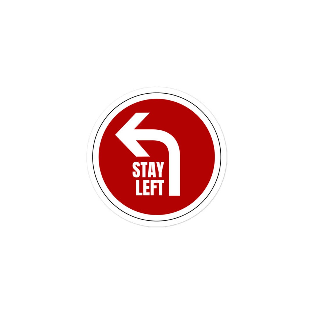 Stay Left Socialist Communist Road Sign Bubble-free Sticker - Etsy