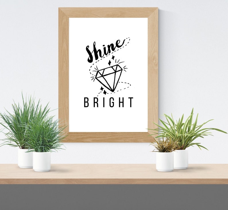 Shine Bright Printable Design, Diamond Print, Wall Art, Motivational ...