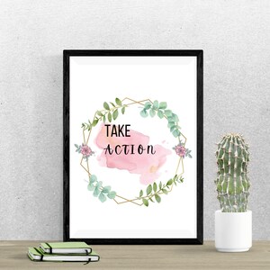 Set of 3 Printable Designs, Get Inspired, Take Action, Make a Change ...