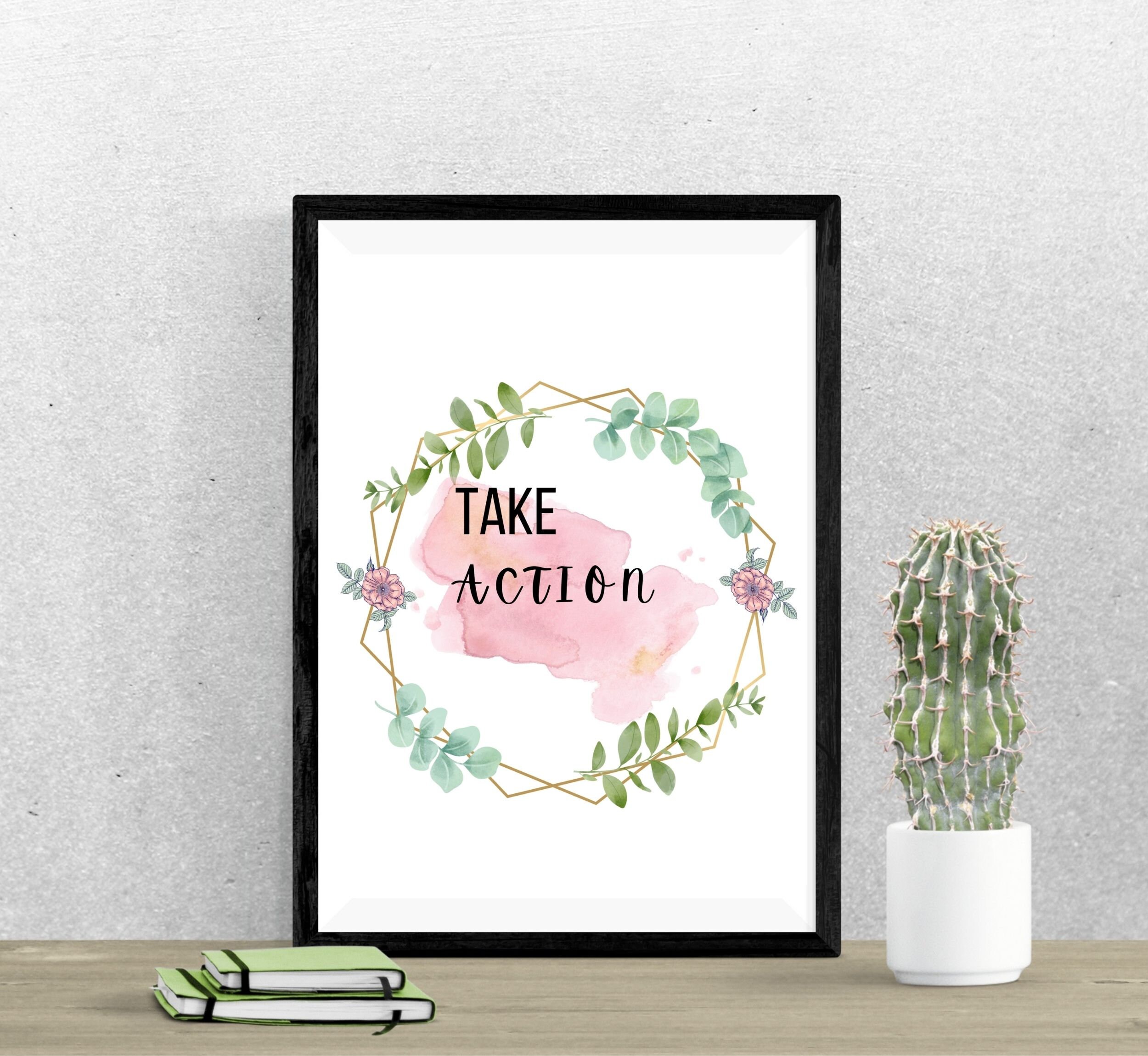 Set of 3 Printable Designs, Get Inspired, Take Action, Make a Change ...