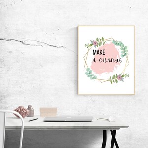 Set of 3 Printable Designs, Get Inspired, Take Action, Make a Change ...