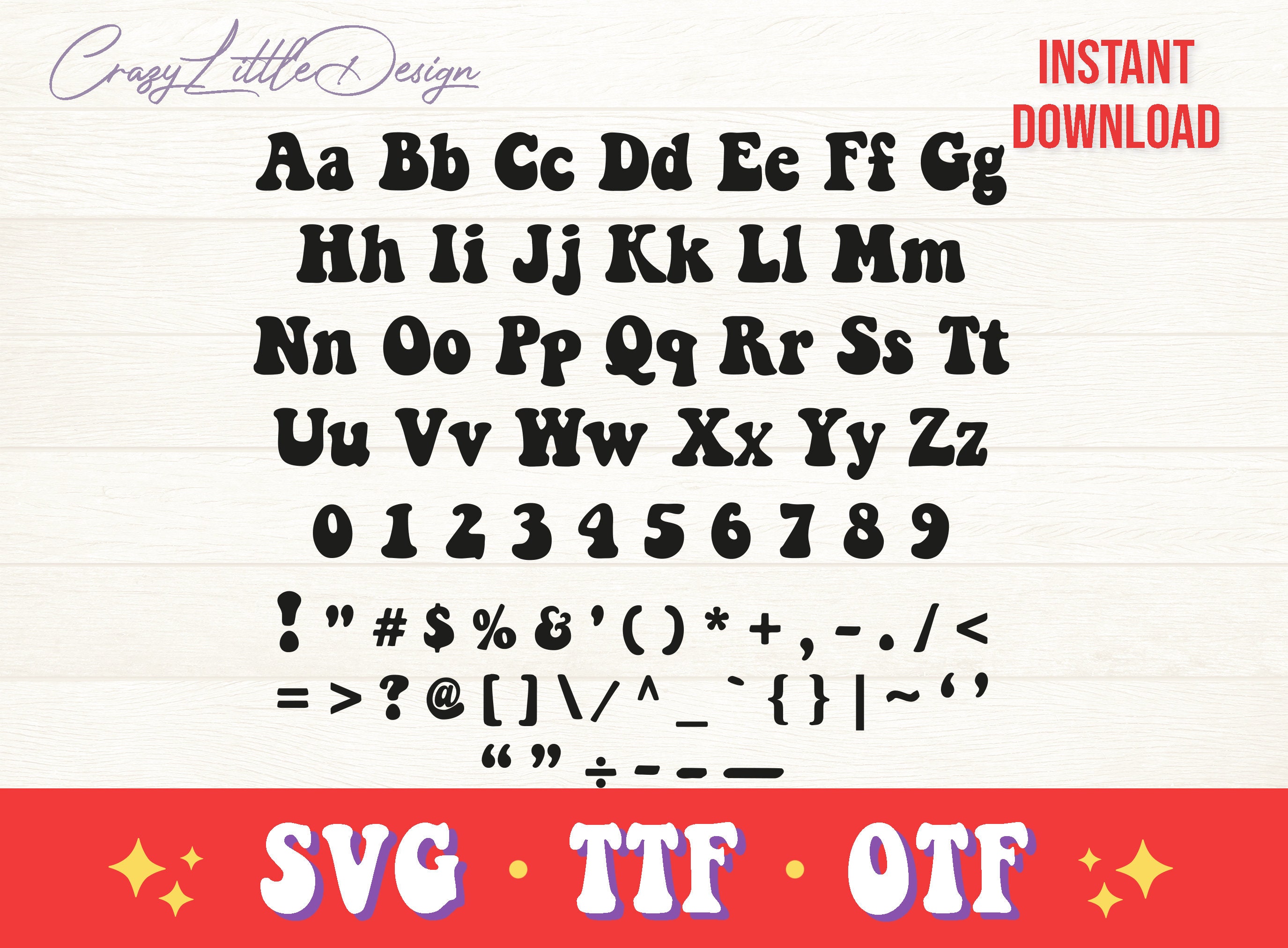 Groovy Retro Font SVG / TTF / OTF Numbers, Symbols, Letters - Instant ...