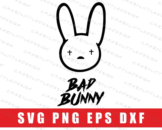 Bad Bunny SVG PNG EPS Dfx Bad Bunny Logo Bad Bunny Instant - Etsy México