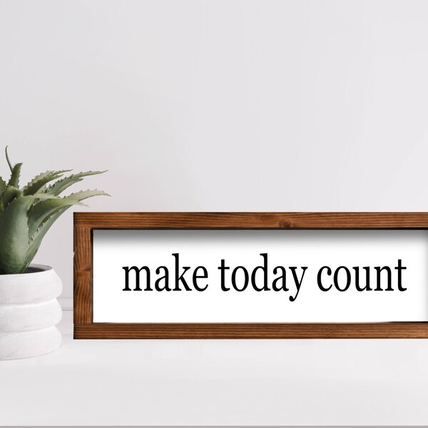 Make Today Count - Etsy