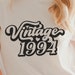 Vintage 1994 SVG, Birthday Svg, Birthday Gift Svg, 28 Birthday Svg ...