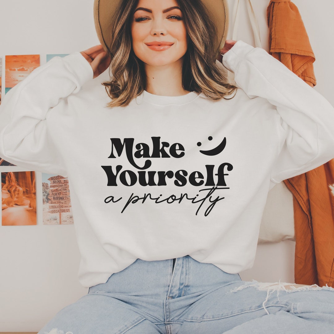 Make Yourself a Priority Svg, Self Love Club SVG, Womens Inspirational ...