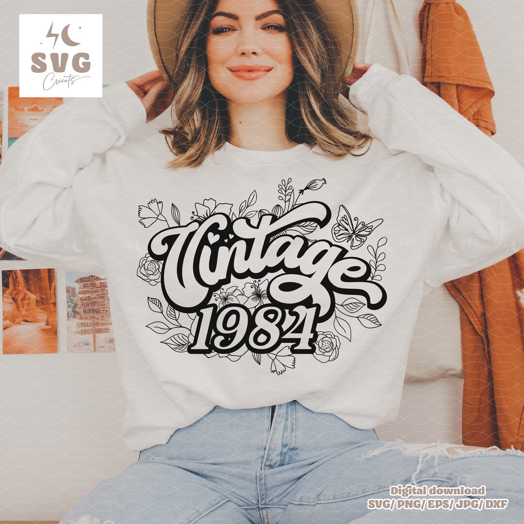 40 Birthday Svg, Vintage 1984 Svg Png, Born in 1984 Svg, Plant Shirt ...