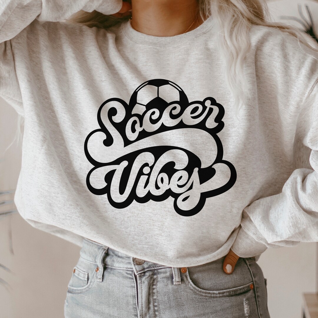 Soccer Vibes Svg, Soccer Svg, Soccer Ball Svg, Soccer Mom Shirt Svg ...