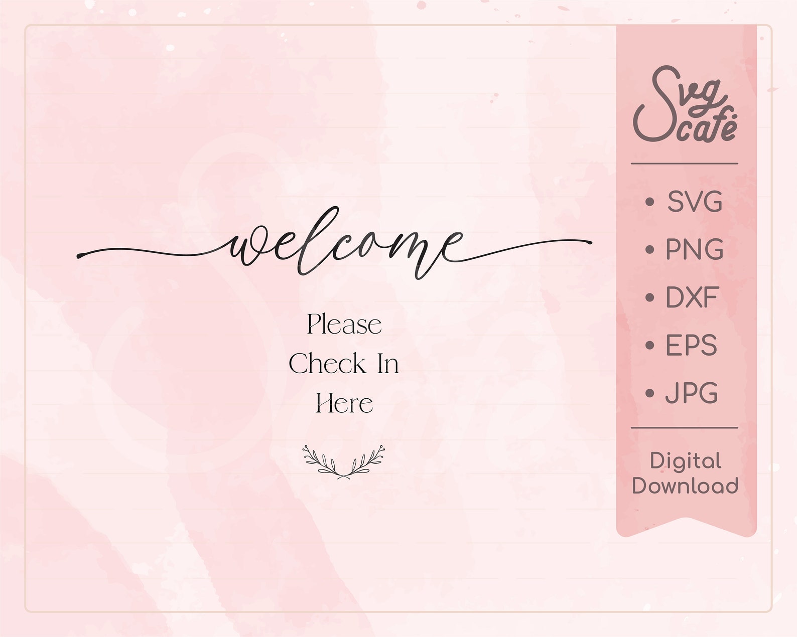 Welcome Please Check in Here, Wedding Sign Svg, Wedding Day Svg / Zip ...