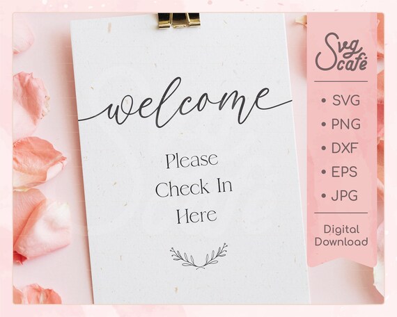Welcome Please Check in Here Wedding Sign Svg Wedding Day - Etsy UK