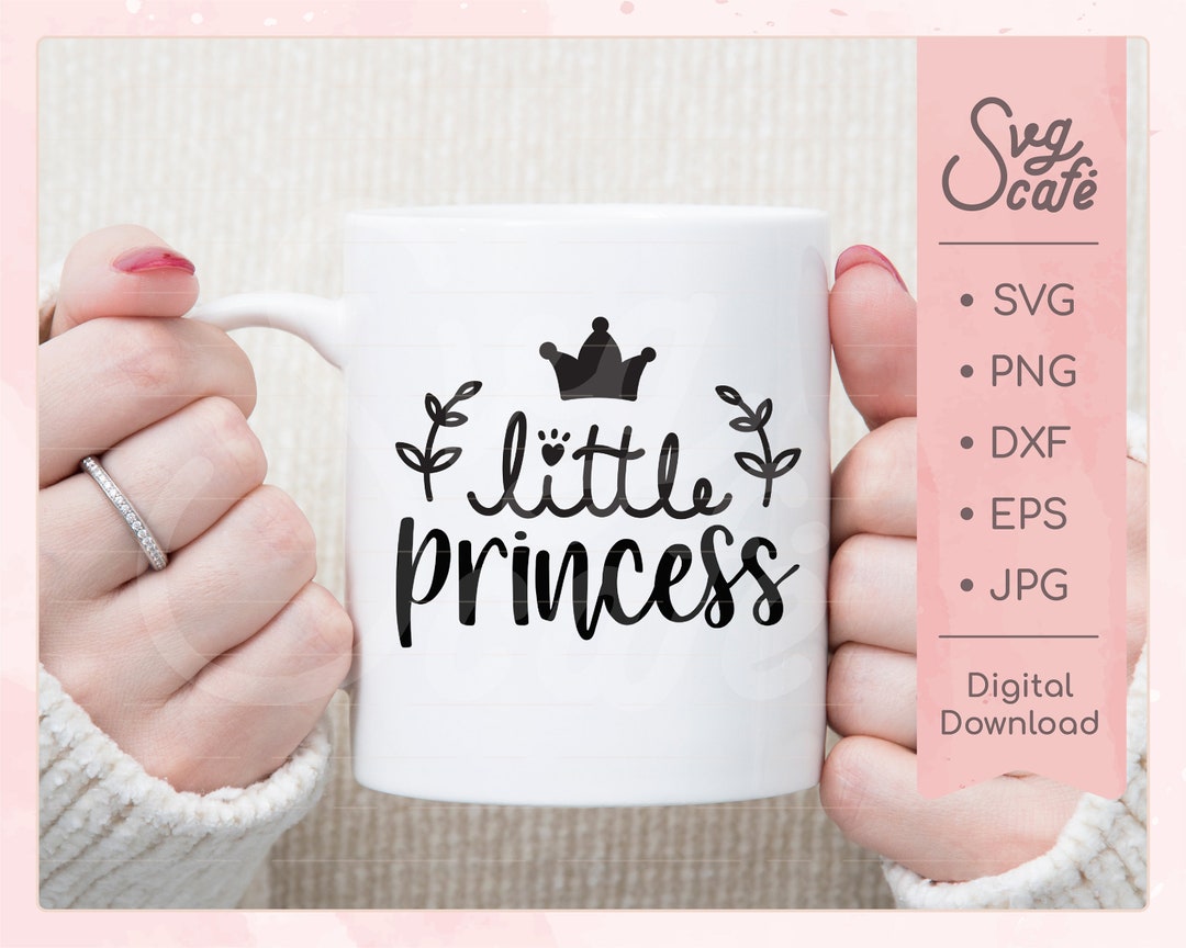 Little Princess Svg, Baby Girl Svg, Cute Girl Shirt Svg / Zip File ...