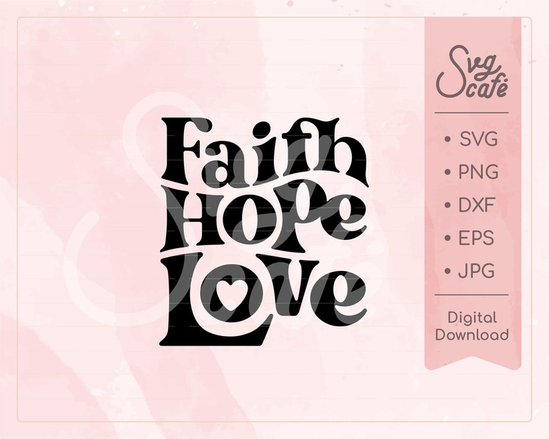 Geloof hoop liefde svg liefde svg geloof svg / zip bestand - Etsy Nederland