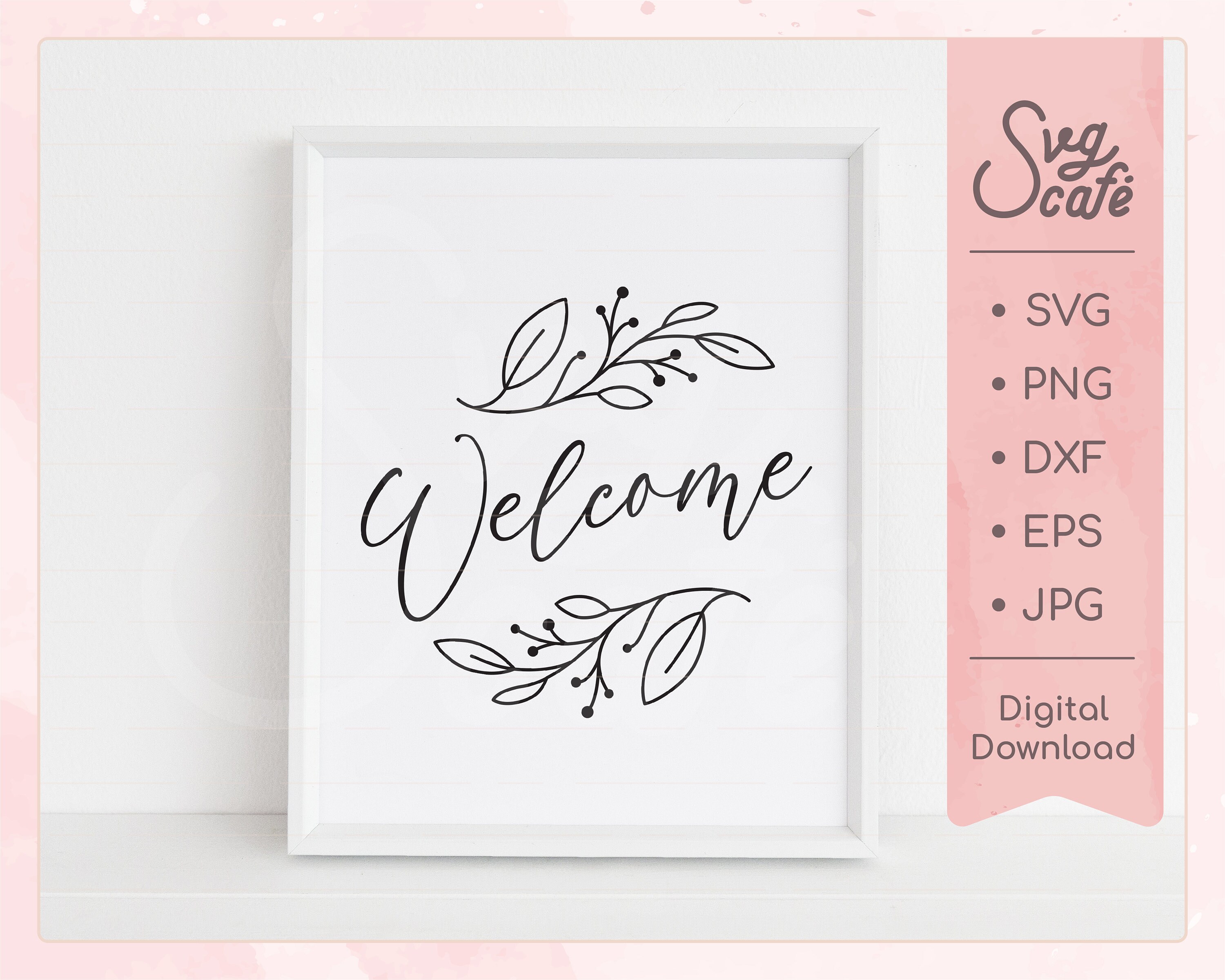 Welcome Svg, Welcome Gift Svg, Welcome Stickers Svg / Zip File ...