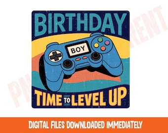 Gamer Birthday Png, Birthday Boy Gamer Png, Birthday Boy Time to Level ...