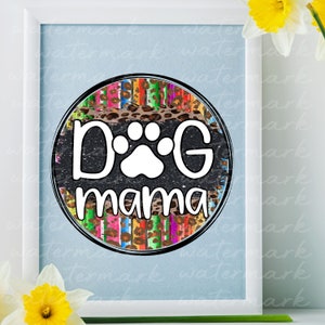 Dog Mama Grunge Circle PNG Sublimation or Print, Funny Dog Designs, Dog ...