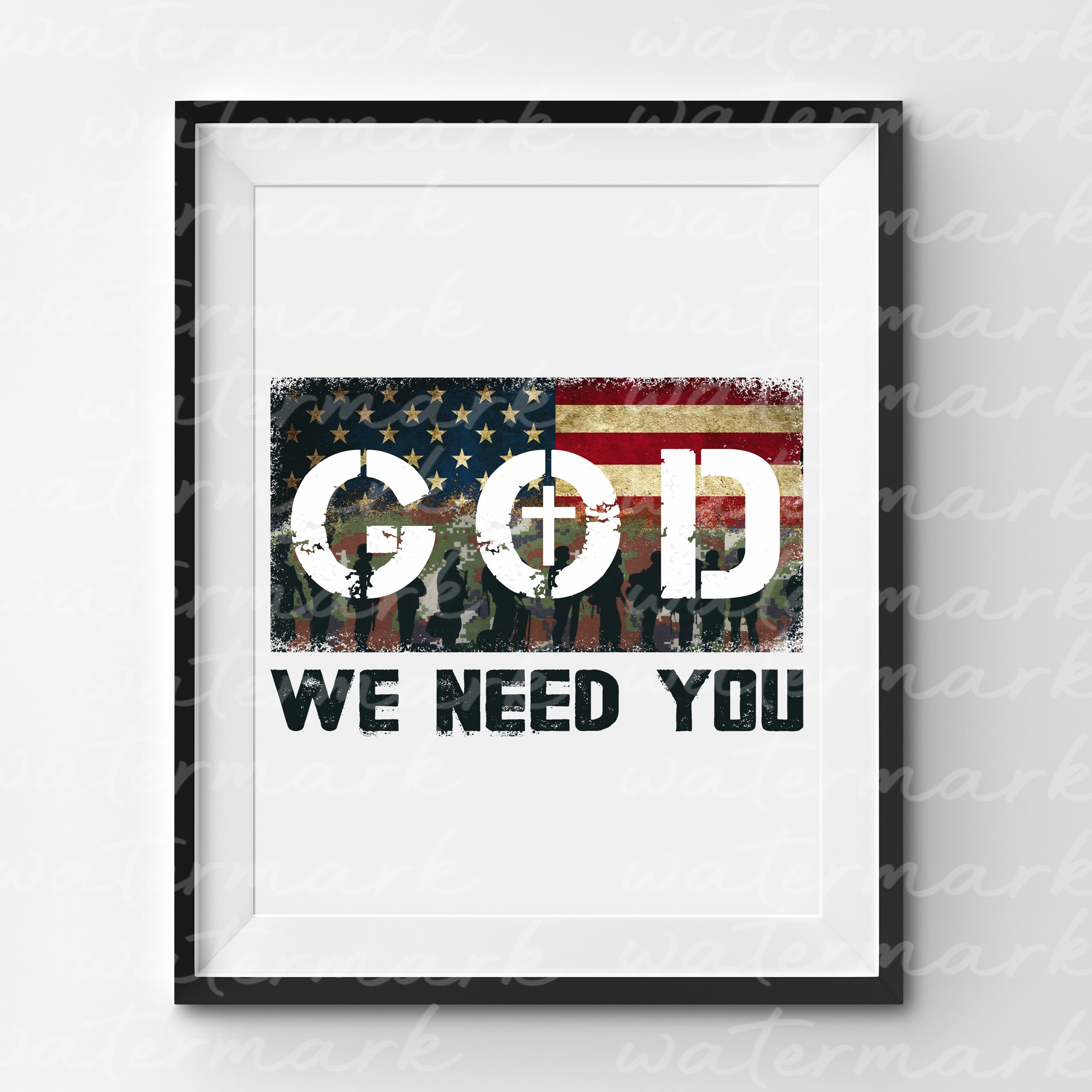 God We Need You Military Flag Camo PNG Military Sublimation - Etsy