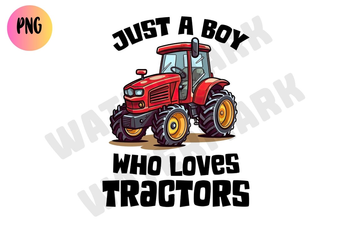 Boy Who Loves Tractors PNG: Farm Clip Art (digital Download) - Etsy