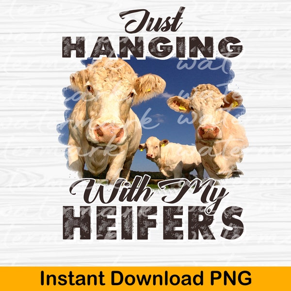 Hanging With My Heifers Svg - Etsy