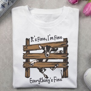 Funny Goat Design, Goat Png, It's Fine I'm Fine Everything is Fine ...