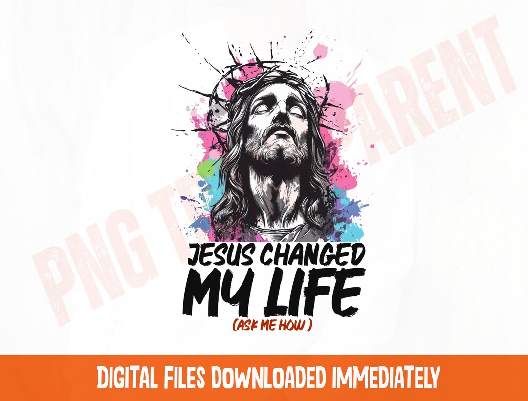 Jesus Changed My Life Png, Christian Inspirational Quote Png, Faith ...