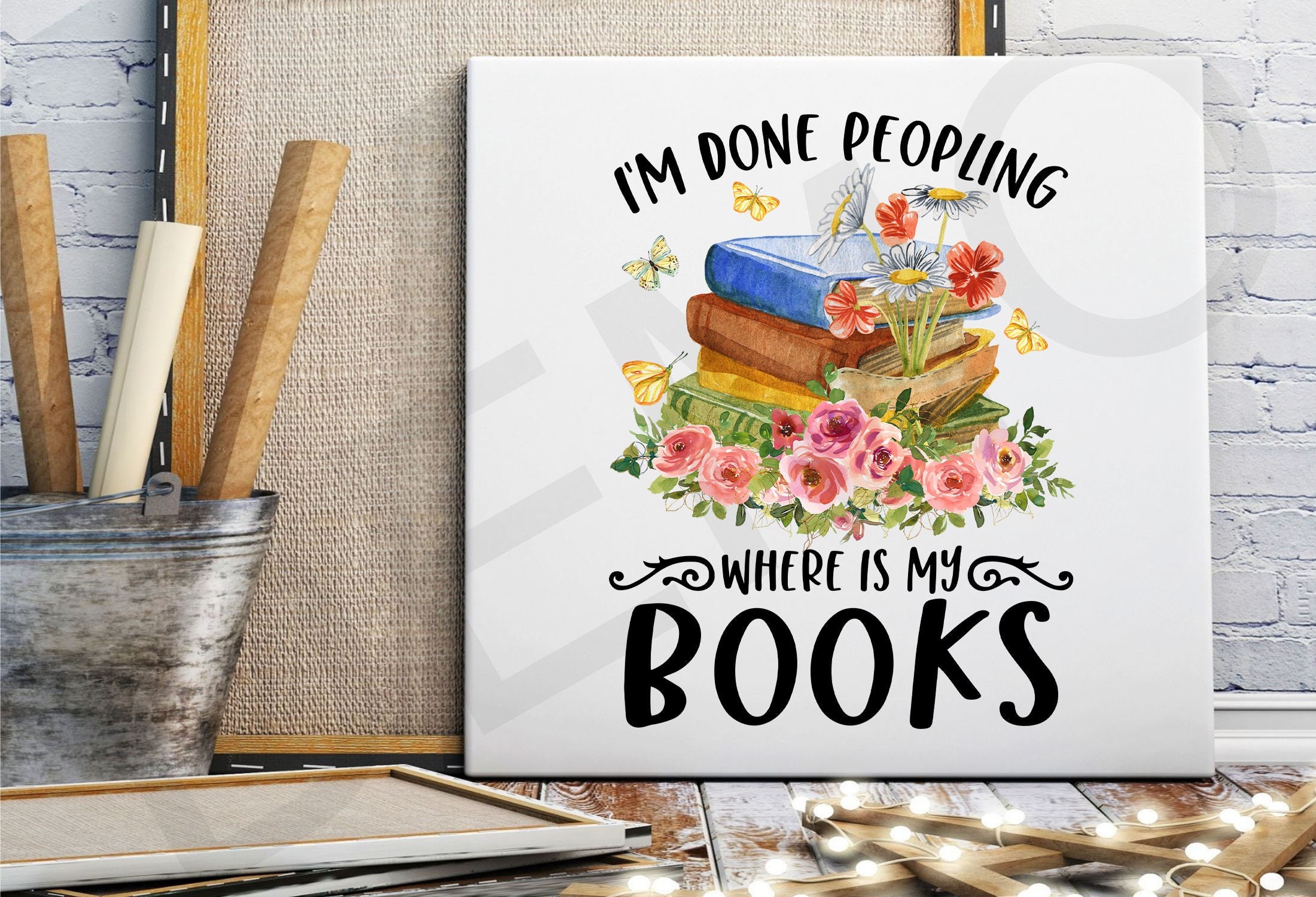 I'm Done Peopling Where is My Books Png Bookworm Png - Etsy