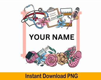 Custom Name Nurse Png Sublimation Design Download, Personalized Name ...