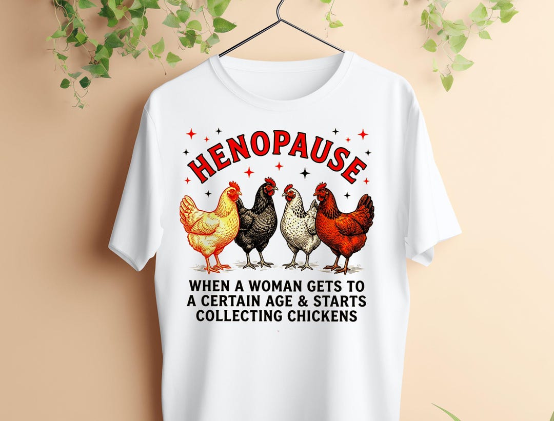 Funny Henopause PNG, Vintage Chicken Png Farm Png Sublimation Design ...