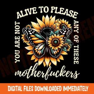 Not Alive to Please Png, Sarcastic Adult Humor Png, Boho Retro Gothic ...