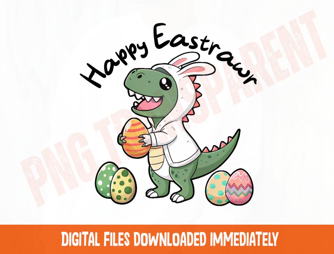 Easter Day Dinosaur Png, Dino Easter Png Designs, T-rex Easter Png ...