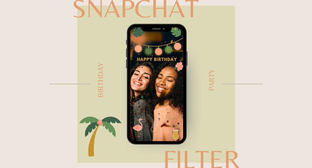 Tropical Birthday Themed Snapchat Filter - Etsy