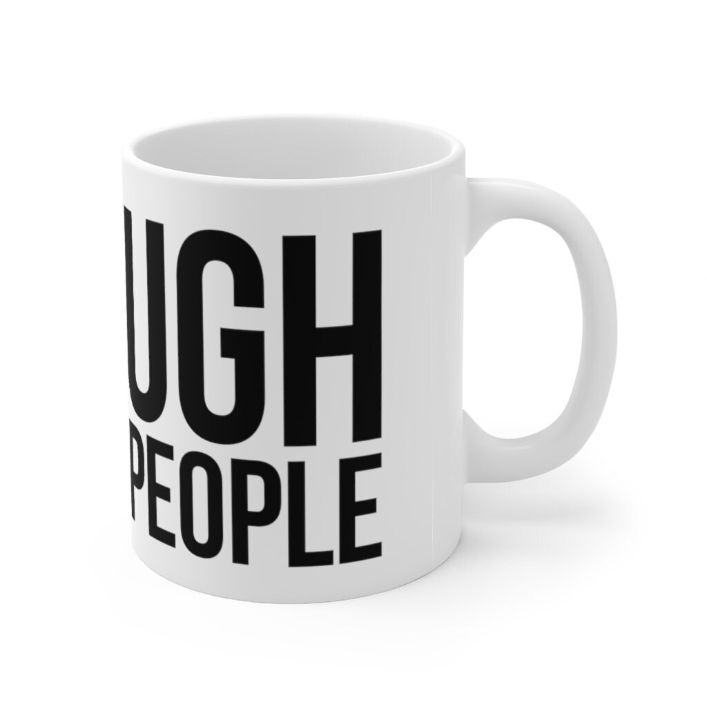 Ugh People Ceramic Mug 11oz Antisocial Introvert Funny Mug Funny Coffee ...