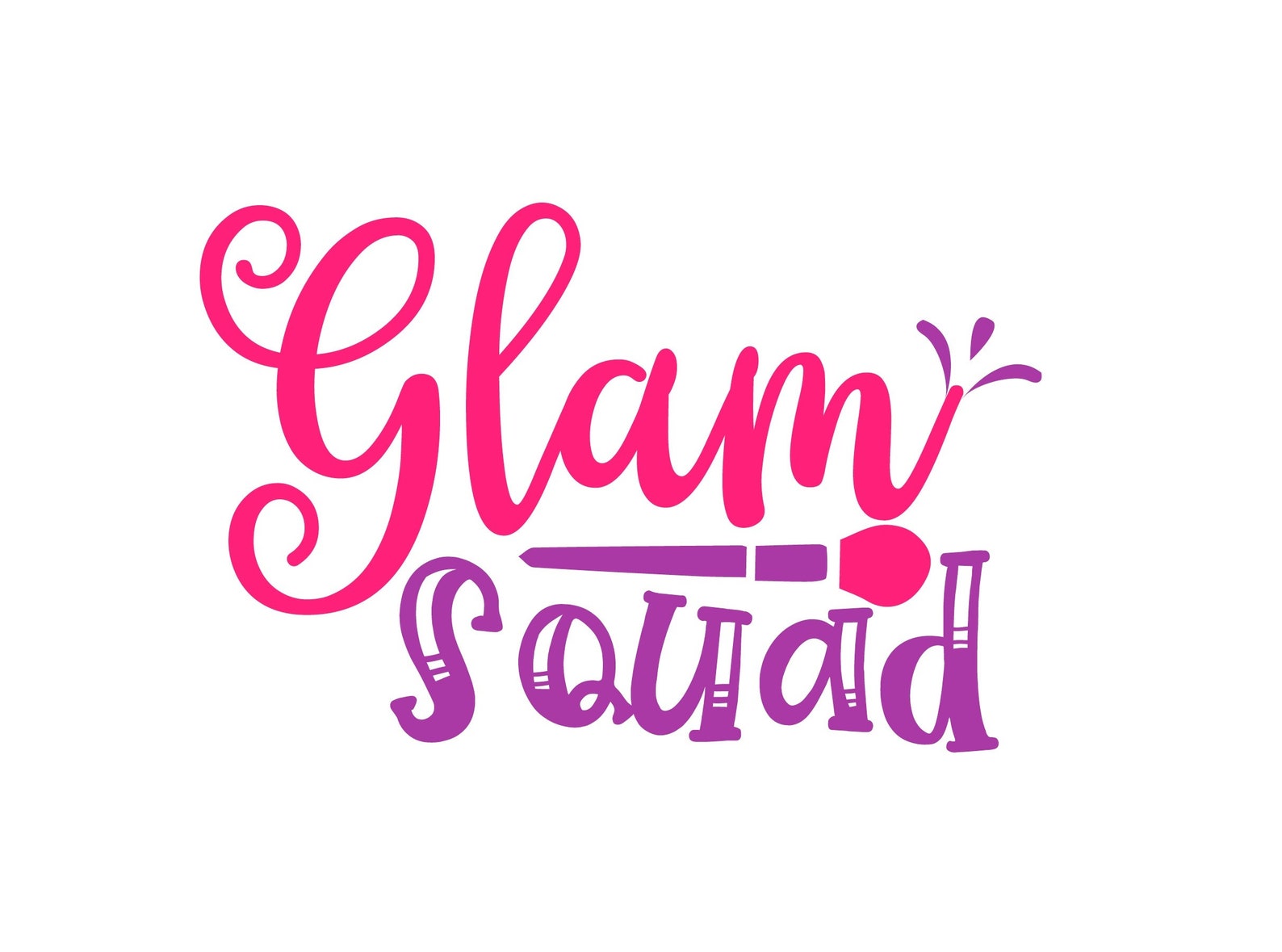 Glam Squad SVG Makeup Artist SVG Lipstick Svg Cricut - Etsy