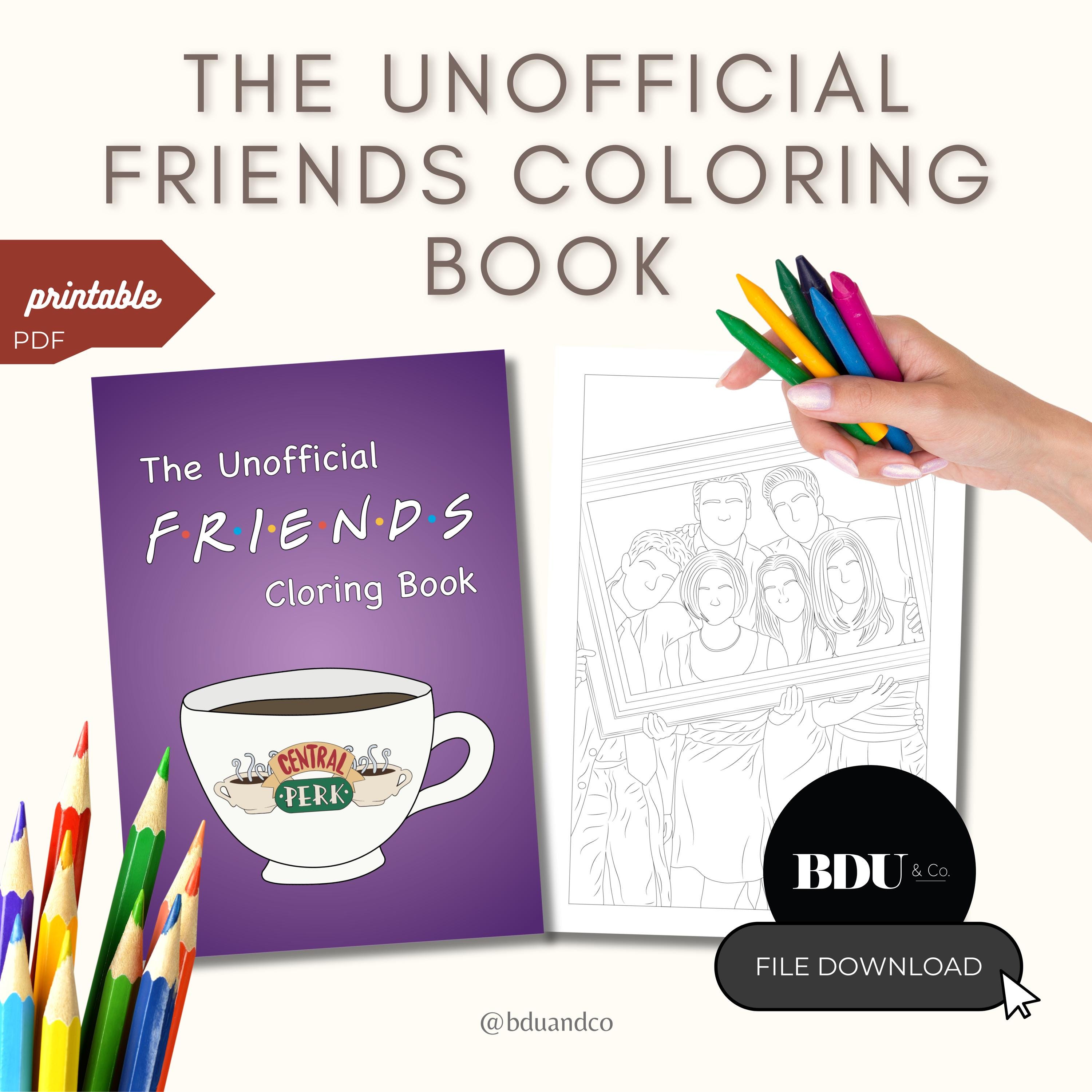 The Unofficial FRIENDS Coloring Book (printable PDF) - Etsy