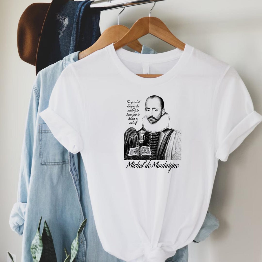 Philosophy T-shirt: Montaigne Essayist Self-knowledge - Etsy