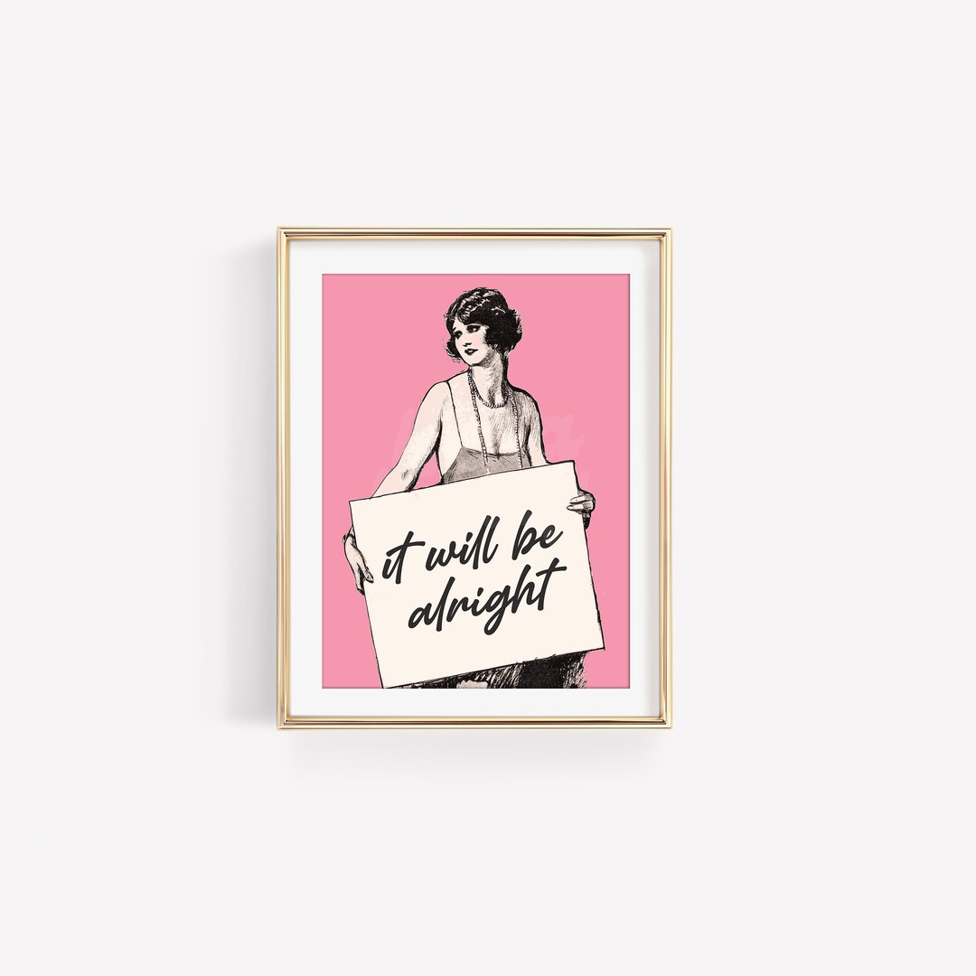 Printable It Will Be Alright Wall Art Digital Download - Etsy