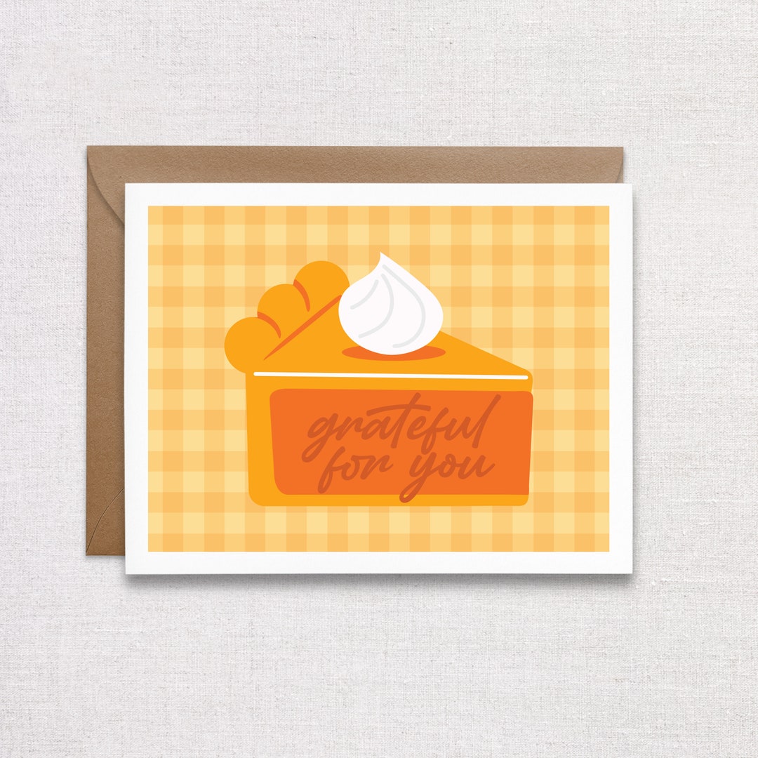 Grateful for You Pumpkin Pie Thank You Card. Thanksgiving Host Card. - Etsy