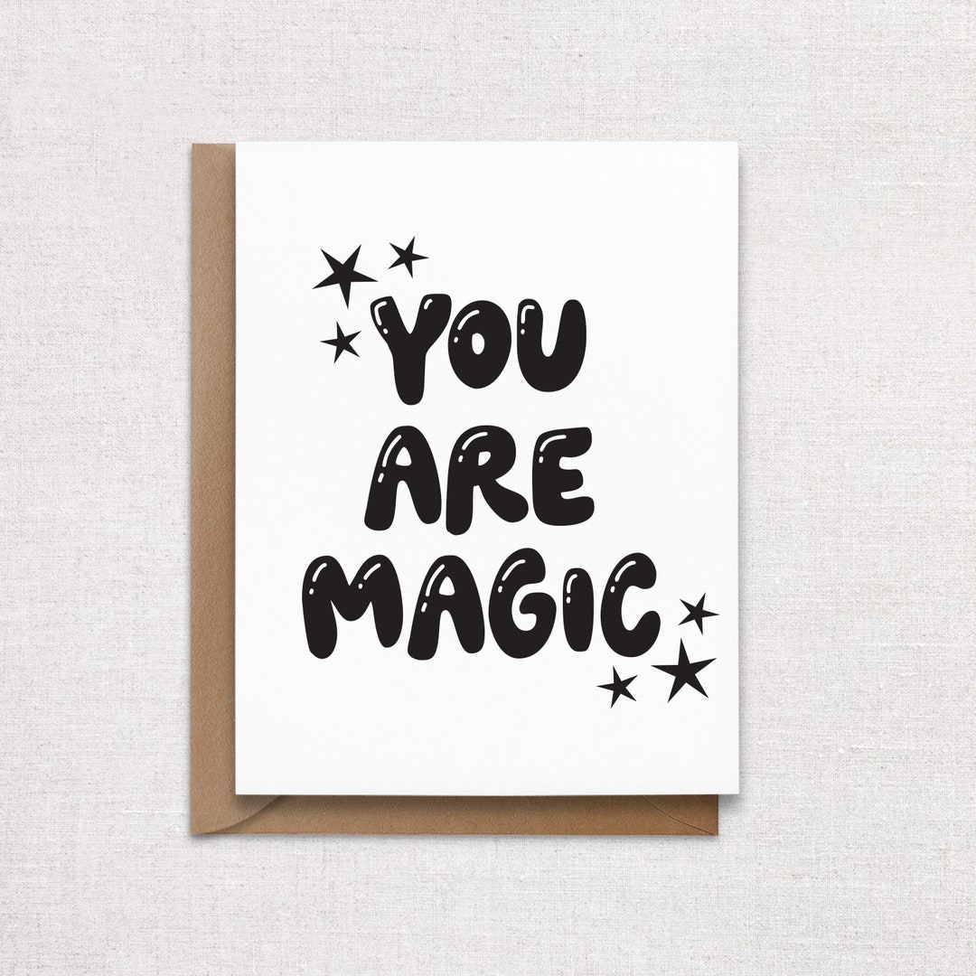 You Are Magic Greeting Card - Etsy