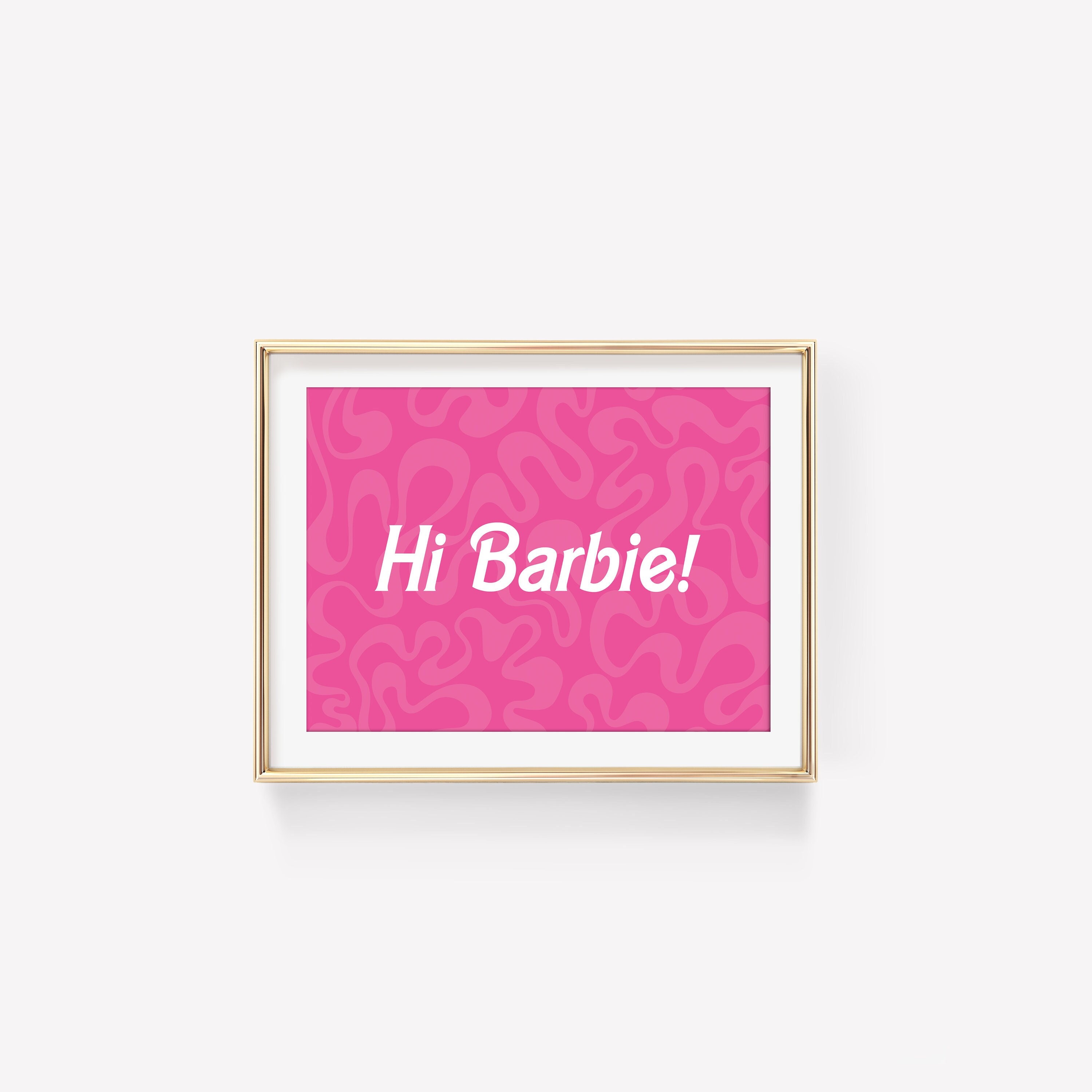 Printable Hi Barbie Pink Wall Art Digital Download Wall Print - Etsy
