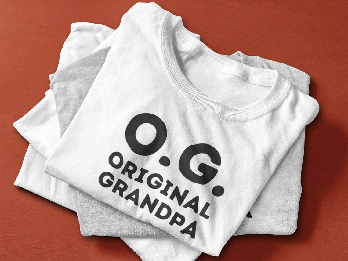 NEW OG Original Grandpa SVG for Cricut or Silhouette Funny Grandpa T ...