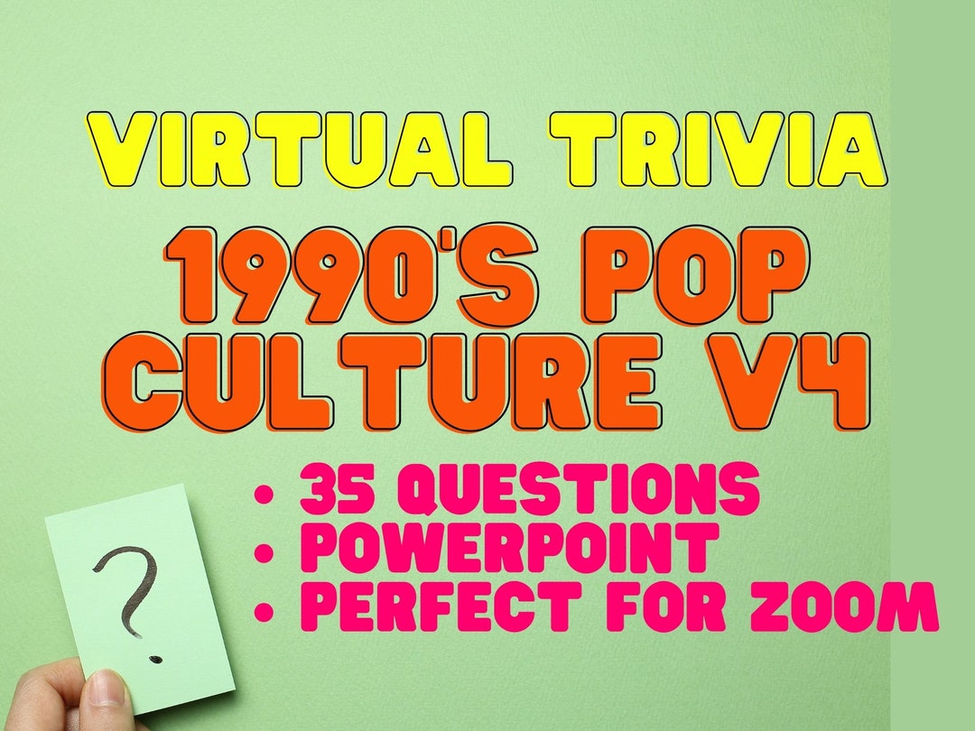 Play 1990s Pop Culture Trivia V4 Perfect for Zoom - Powerpoint Online ...