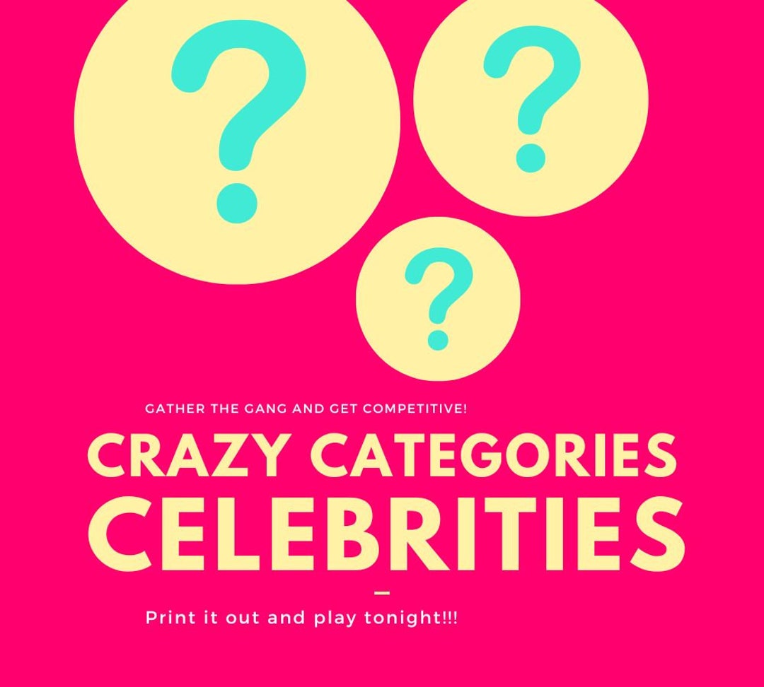 CELEBRITIES - Crazy Categories Printable Party Game - Fun and ...