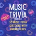 Music Trivia Pack Version 1 35 Questions With Answer Slides Perfect for ...