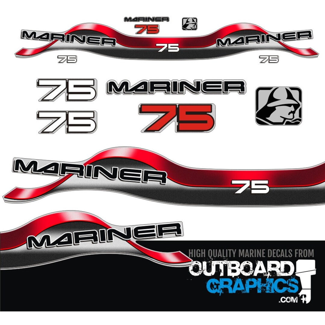 Mariner 75hp 2 Stroke Outboard Decals/sticker Kit + FREE SQUEEGEE - All ...