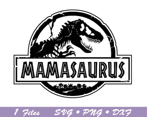 Digital Prints Mamasaurus t-shirt svg Mamasaurus Birthday Printable ...
